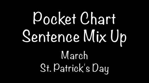 Pocket Chart Sentence Mix Up - March - St. Patrick's Day by Leigh Ahrendt