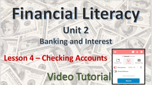 Financial Literacy Unit 2 - Banking & Interest – Les 4 Checking Accounts