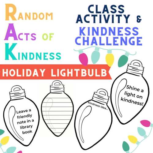 Acts of Kindness Holiday Lightbulb Activity, Bulletin Board, Class ...