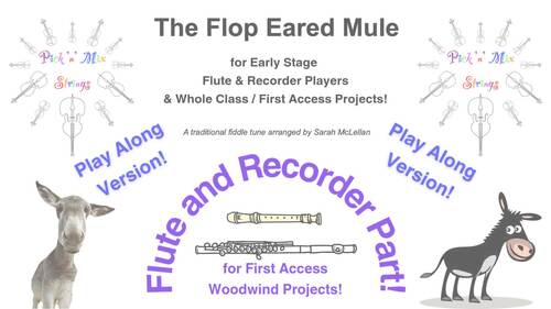 The Flop Eared Mule - Play-Along Resource Pack for Early Stage Flute ...