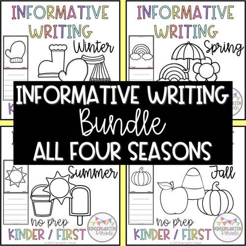 Informative Writing All Four Seasons Bundle - Kindergarten / First Grade