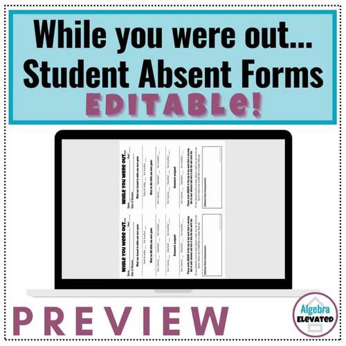 Editable Absent Forms for Students by Algebra Elevated | TPT