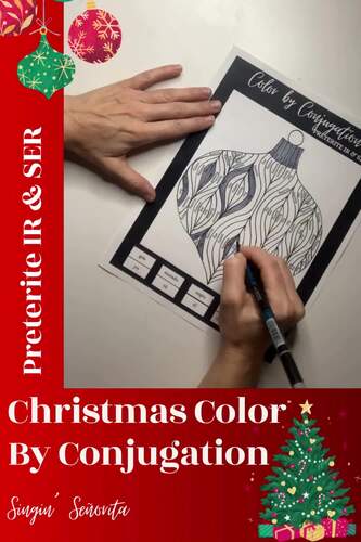 Preterite IR & SER Christmas Color By Conjugation by SinginSeñorita