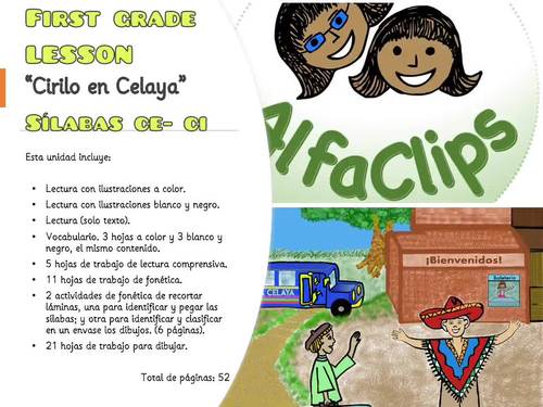 FIRST GRADE / SPANISH UNIT / CE - CI / “Cirilo en Celaya” by AlfaClips
