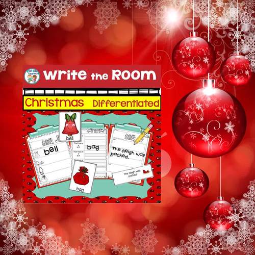 Write the Room Kindergarten thru 2nd | Differentiated | Christmas ...
