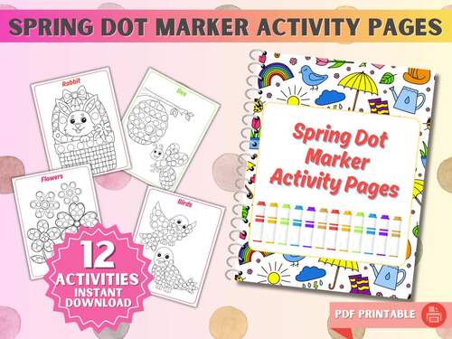 Spring Dot Marker Activity Pages | 12 Printable Sheets | Kids Spring Craft