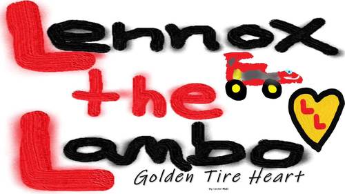 Lennox the Lambo Episode 6: Golden Tire Heart by TASK CARDS KING