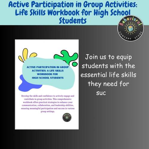 Active Participation in Group Activities: Life Skills Workbook for High ...