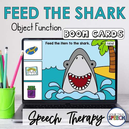 Object Function Feed the Shark Activity Boom Cards | Language | Speech ...