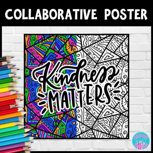 Kindness Matters Random Acts of Kindness Collaborative Coloring Poster ...