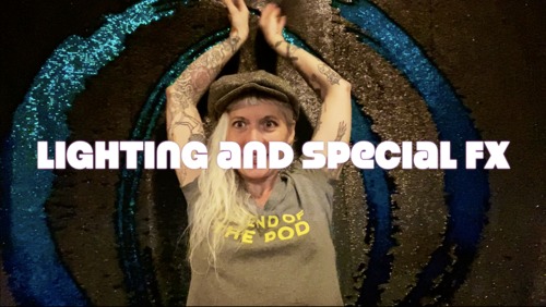 What's the Story? A film making studio Pt. 6 - LIGHTING AND SPECIAL FX