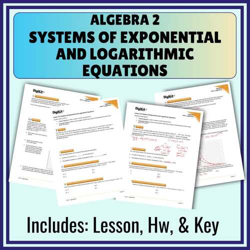 Systems of Exponential and Logarithmic Equations Notes 10th-12th Grade ...