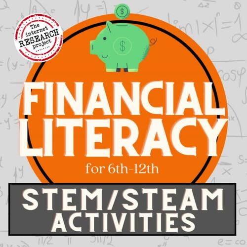 Financial Literacy STEM STEAM Activity for Middle and High School Students