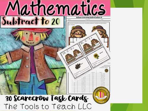 Autumn 30 Scarecrows Subtract to 20 Task Card Tens Frame No Prep