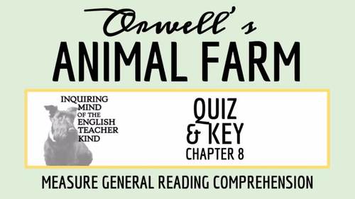 Animal Farm Chapter 8 Quiz and Answer Key (Printable) | TPT