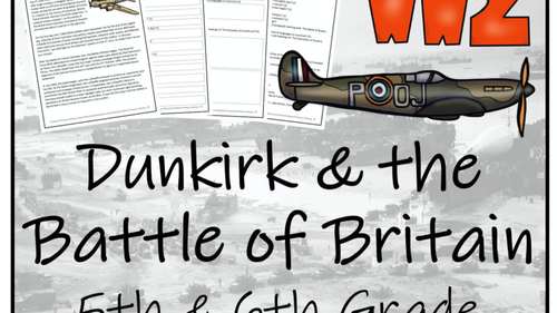 Dunkirk and the Battle of Britain Close Reading Activity | 5th Grade ...
