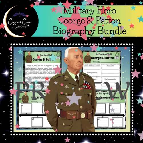Military Hero George S. Patton Veterans Day Memorial Day Biography Bundle