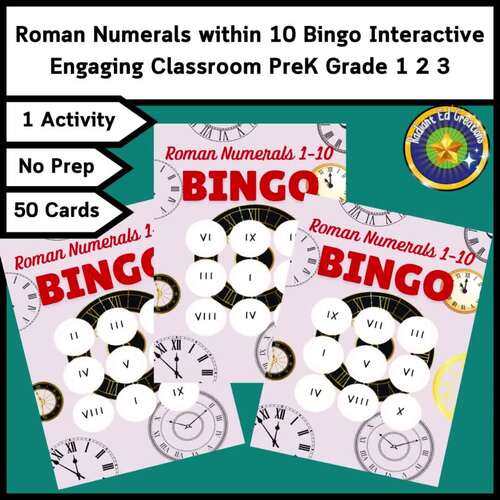 Roman Numerals within 10 Bingo Interactive Engaging Classroom PreK ...