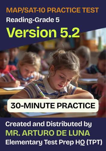 30-Minute MAP/SAT-10 Practice Test in Reading-Grade 5-V5.2 | TPT