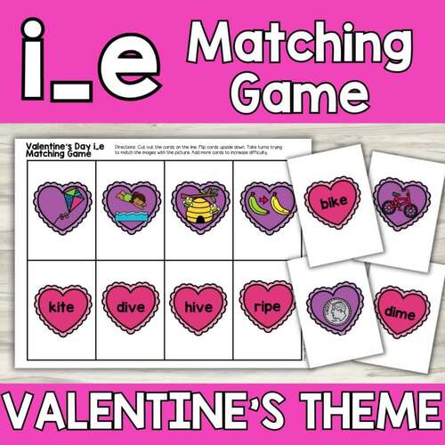 Valentine's Day CVCE Long I Magic E i_e Phonics Matching Game Station ...