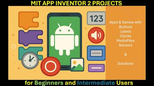 MIT App Inventor2 Programming | Build Android Apps with Blocks (for Grades 7-11)
