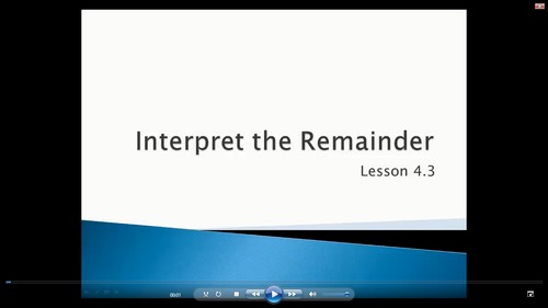 Interpret the Remainder of Division Problems (Video Lesson: Go Math 4.4.3)