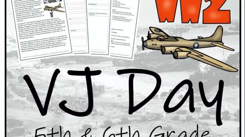 Atomic Bombs & VJ Day Close Reading Comprehension | 5th Grade & 6th Grade
