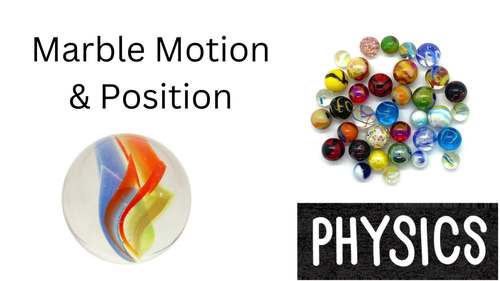 PHYSICS Marble lab Converting Potential to Kinetic energy by The Lesson ...