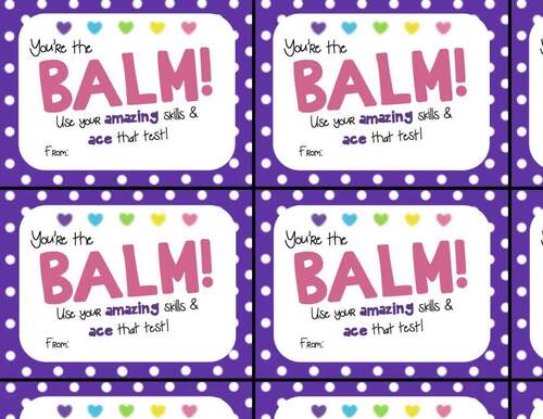 Lip Balm Testing Motivation Treat Tag- You're the BALM! Use your ...