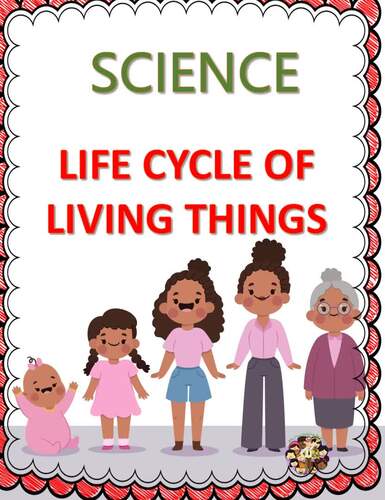 Natural Sciences Life Cycles of Living Things PDF by Me The Helping Teacher