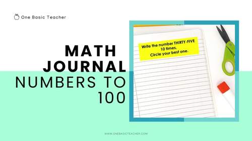 Math Journal Numbers to 100 by One Basic Teacher | TPT