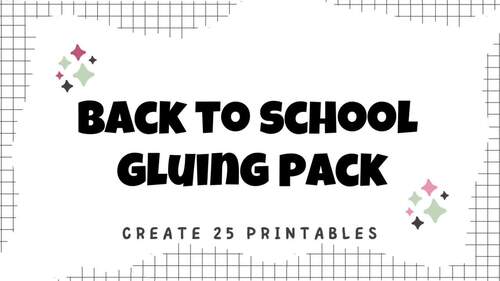 Back to School Gluing Pack by Create 25 Printables | TPT