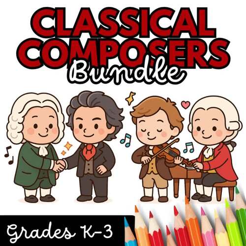 Classical Composers Music Bundle | Bach, Mozart, Beethoven, Chopin ...