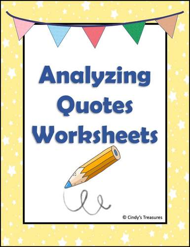 Analyzing Quotes Worksheets by Cindy's Treasures | TPT