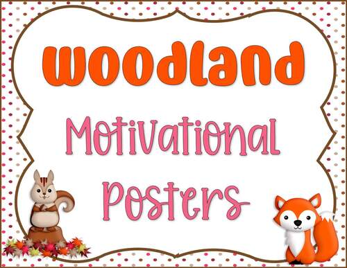 Woodland Theme Motivational Posters by Cindy's Treasures | TPT