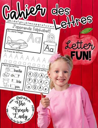 Cahier des Lettres - French Alphabet Workbook by The French Lady