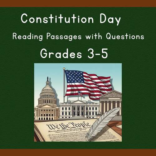 Constitution Day Reading Passages & Comprehension Questions /Grades 3-5
