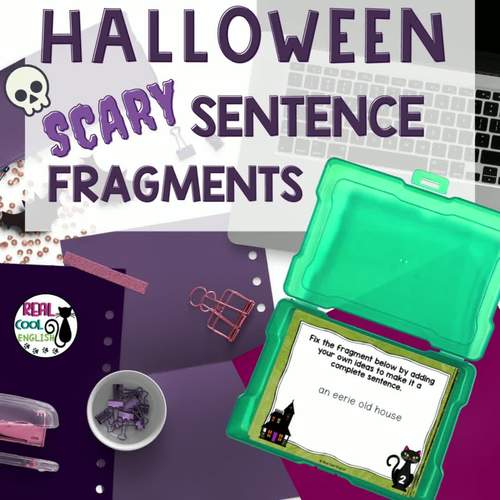 Halloween Sentence Fragments Practice | Halloween Writing and Editing ...