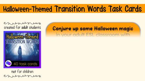 Halloween Transition Words for Adult ESL Connectives Task Cards | TPT