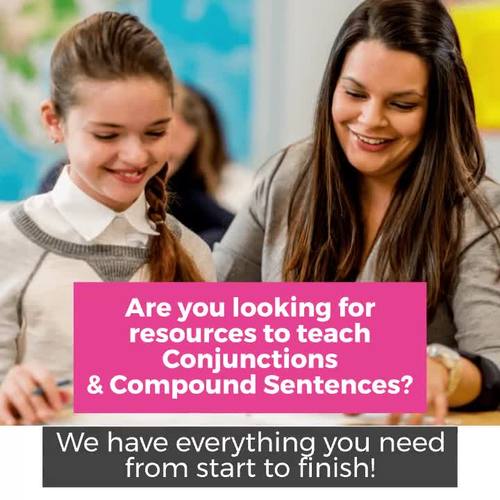 Conjunctions and Compound Sentence Lesson, Practice, and Assessment