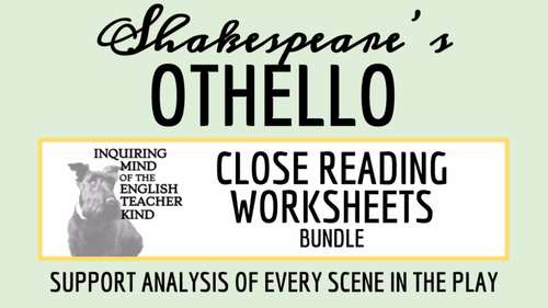Othello Close Reading Analysis Worksheets and Answer Keys Bundle ...