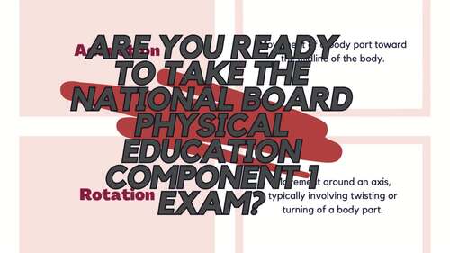 National Board Physical Education Ages 3 - 18 Component 1 Vocabulary ...