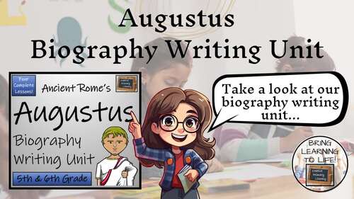 Augustus Biography Project & Writing Unit | 5th Grade & 6th Grade