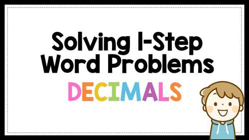 1-Step Word Problems Involving Operations on Decimals Powerpoint