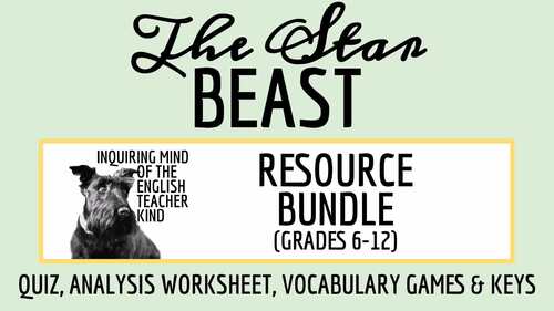 "The Star Beast" Quiz, Analysis Worksheet, and Vocabulary Activities ...