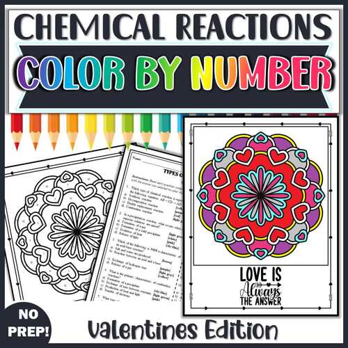 Chemistry Valentine's Day Activity| Types of Chemical Reactions Color ...