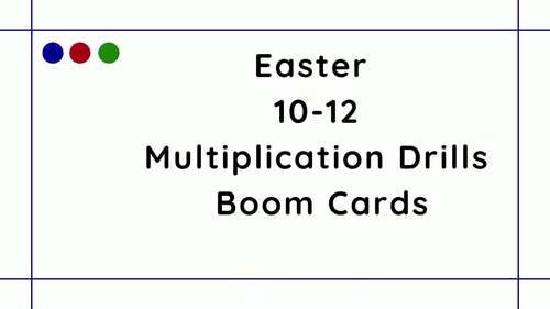 Daily Multiplication Practice Digital Multiplication Drills 10s-12s Easter