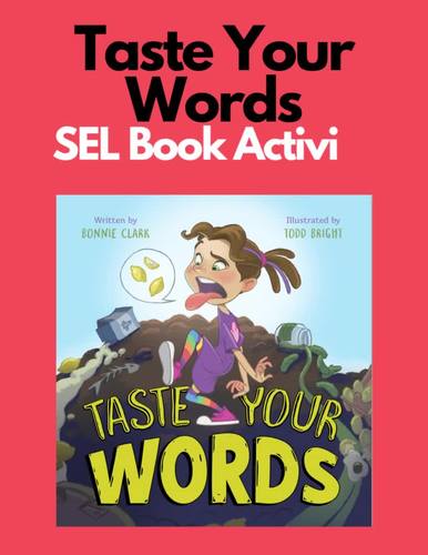 Taste Your Words - SEL Book Companion on Kindness by Books That Heal Kids