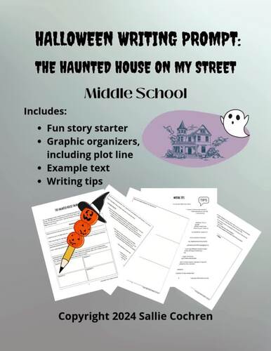 Halloween Writing Prompt: The Haunted House on My Street (Middle School)
