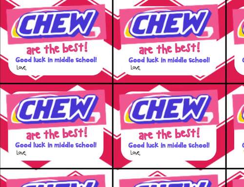 Hi-Chew End of Year Gift Tag for Rising Middle Schoolers- Chew are the ...